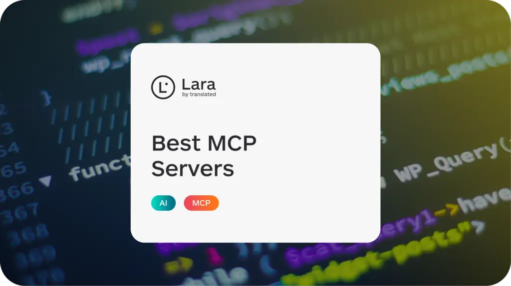 Best MCP Servers for AI Translation - Blog | Lara Translate