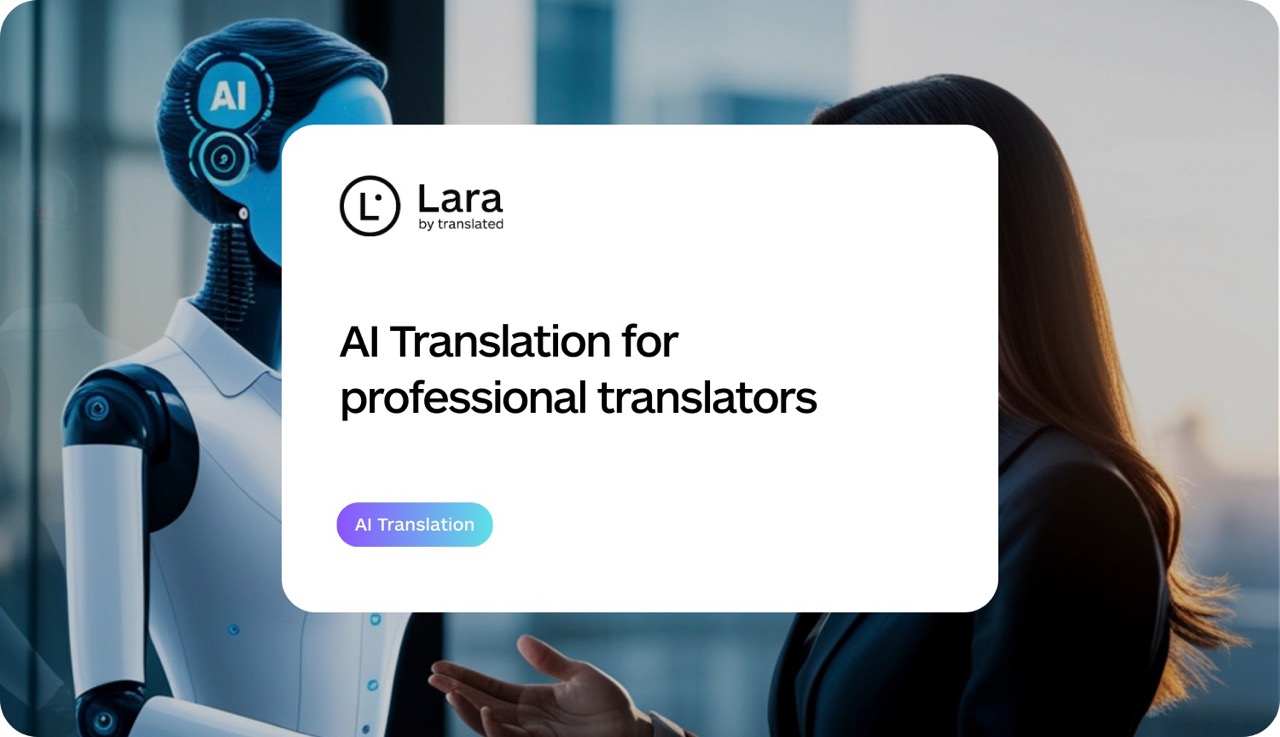 What Is Machine Translation? Explained - Blog | Lara Translate