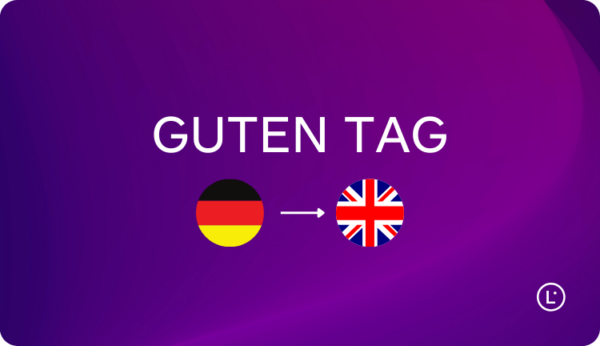 Guten Tag in English: Formal to Slang - Lara Translate